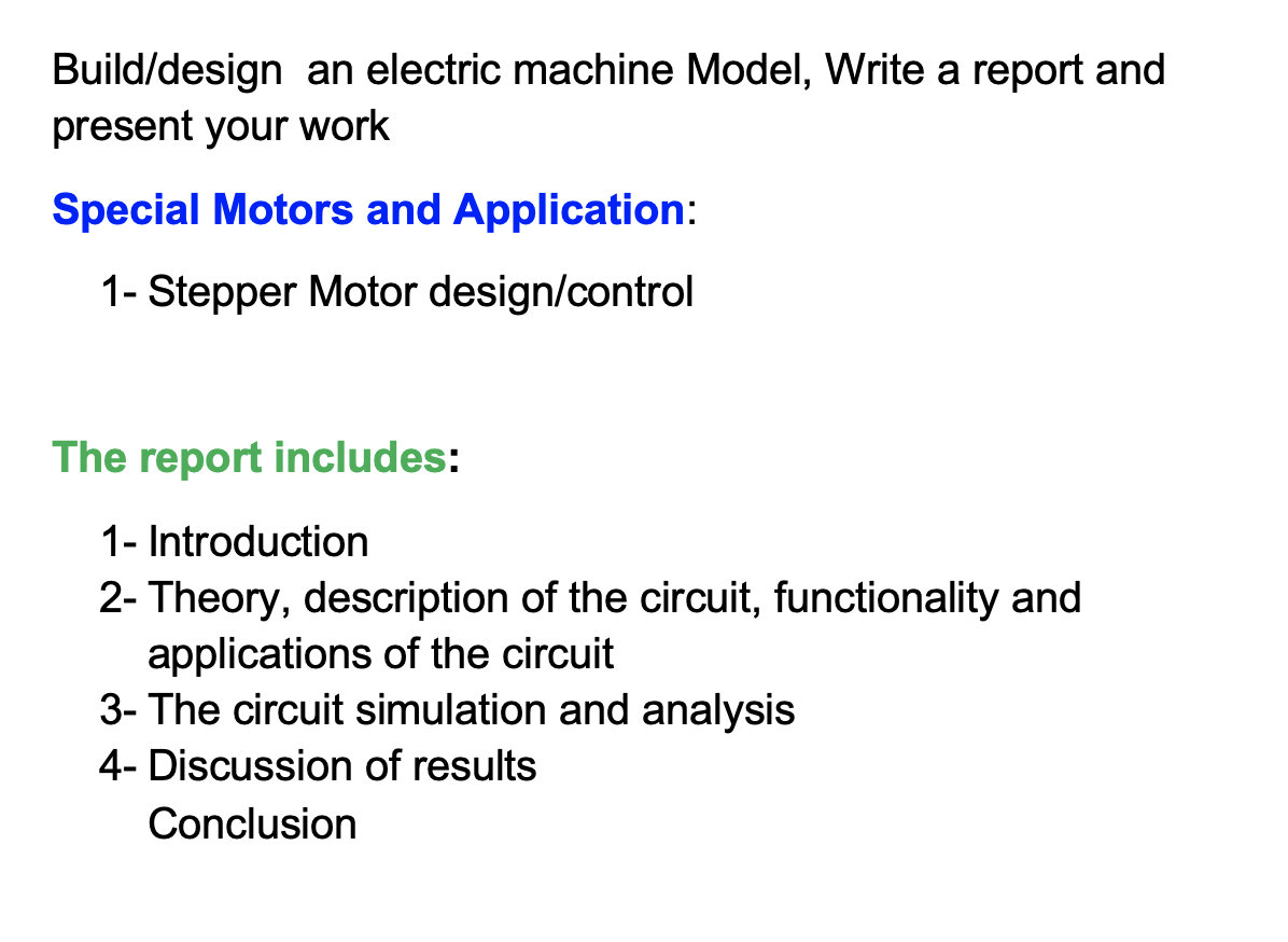Solved Build/design an electric machine Model, Write a | Chegg.com