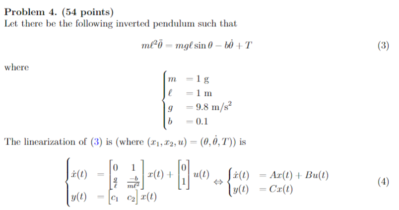 Problem 4. (54 points ) Let there be the following | Chegg.com