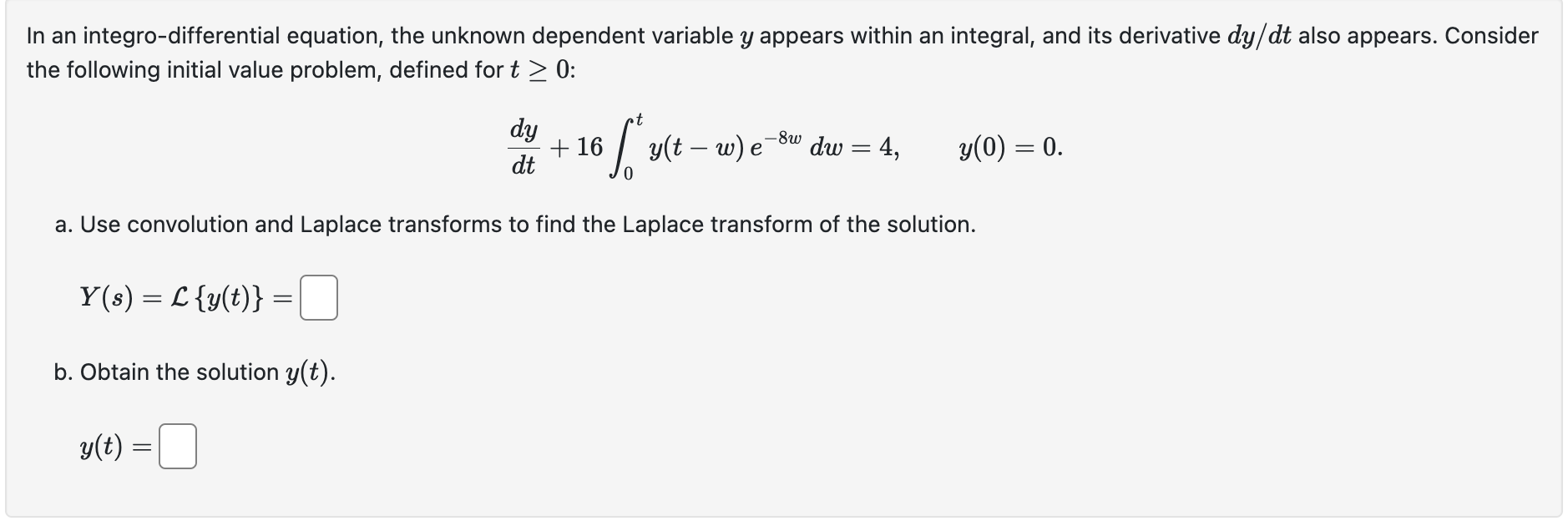 Solved In an integro-differential equation, the unknown | Chegg.com