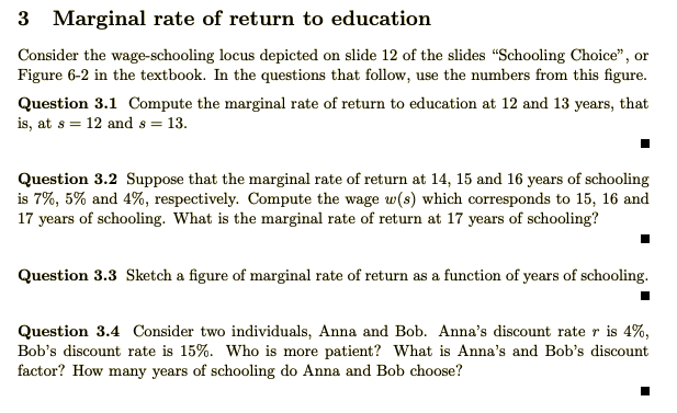 Solved 3 Marginal rate of return to education Consider the | Chegg.com