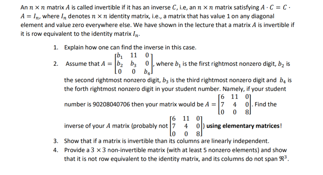 Solved An n x n matrix A is called invertible if it has an | Chegg.com