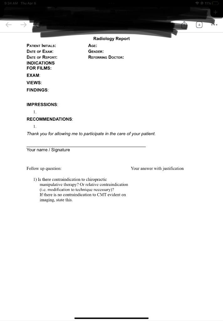 9.34 AM Thu Apr 6 Radiology Report PATIENT INITIALS: | Chegg.com