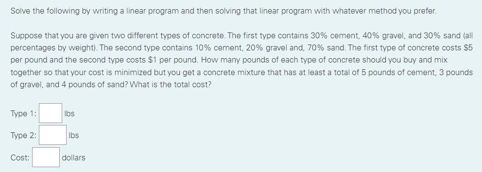 Solved Solve the following by writing a linear program and | Chegg.com