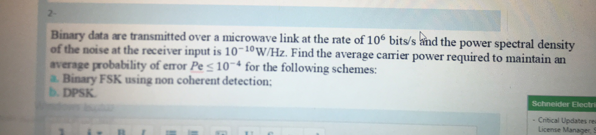 Solved 2- Binary data are transmitted over a microwave link | Chegg.com