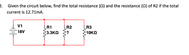 Solved 2. Given the circuit below, find the total resistance | Chegg.com