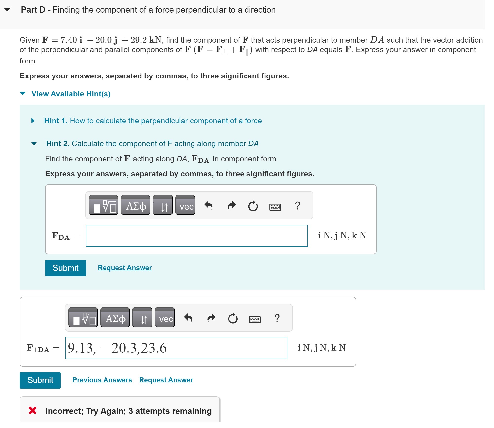 Solved Part D - Finding the component of a force | Chegg.com