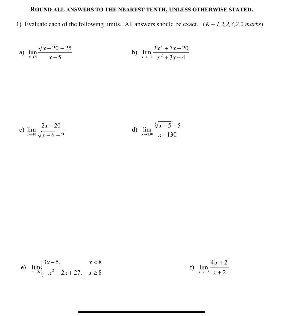 Solved 1) Evaluate each of the following limits. All answers | Chegg.com