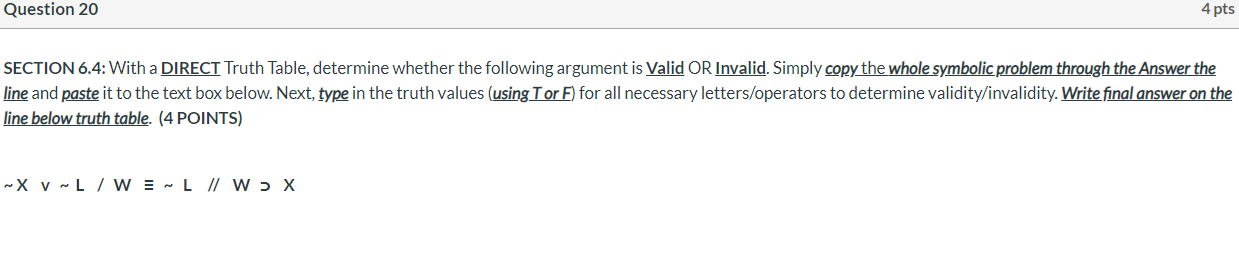 Solved PHILOSOPHY SECTION 6.4: With a DIRECT Truth Table, | Chegg.com