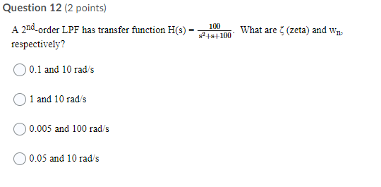 Solved Question 12 2 Points A 2nd Order Lpf Has Transfer 8476