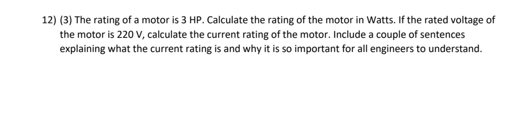 Solved 2) (3) The rating of a motor is 3HP. Calculate the | Chegg.com