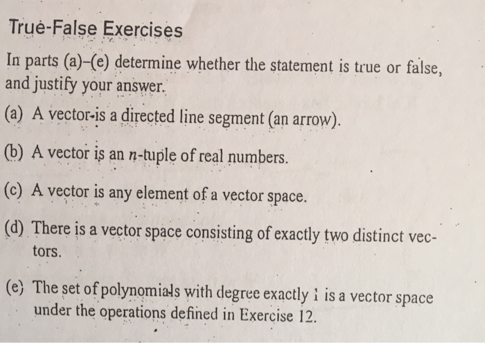 Solved True-False Exercises In parts (a)-(e) determine | Chegg.com