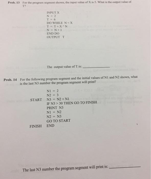 Solved Prob. 13 For the program segment shown, the input | Chegg.com