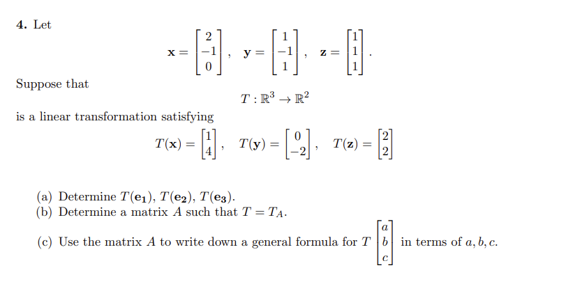 Solved 4. Let x=⎣⎡2−10⎦⎤,y=⎣⎡1−11⎦⎤,z=⎣⎡111⎦⎤ Suppose that | Chegg.com