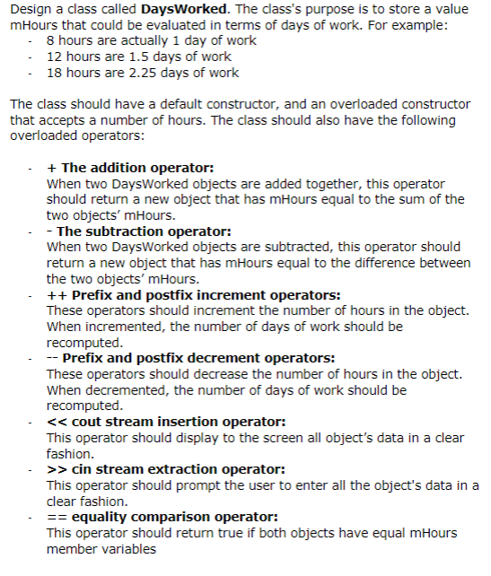 Solved Design a class called DaysWorked. The class's purpose | Chegg.com