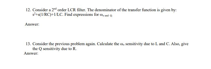 Solved 12. Consider a 2nd order LCR filter. The denominator | Chegg.com