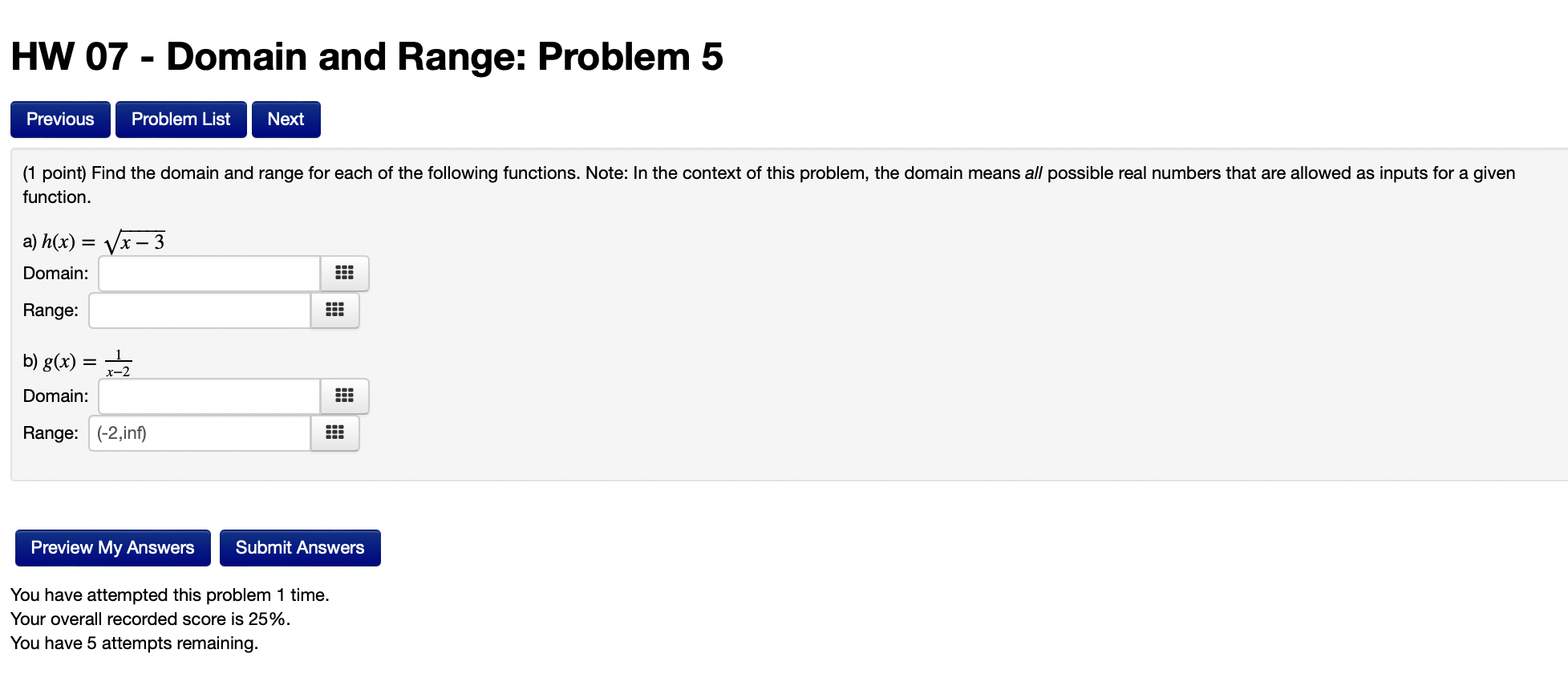 Solved HW 07 - Domain and Range: Problem 5 Previous Problem | Chegg.com