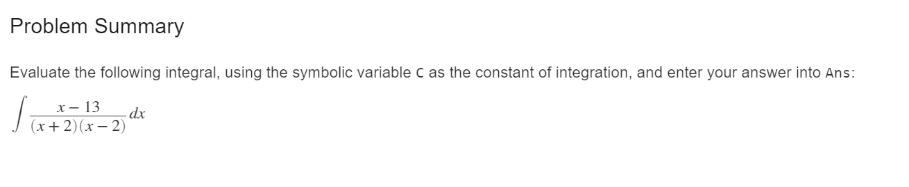 Solved Evaluate the following integral, using the symbolic | Chegg.com