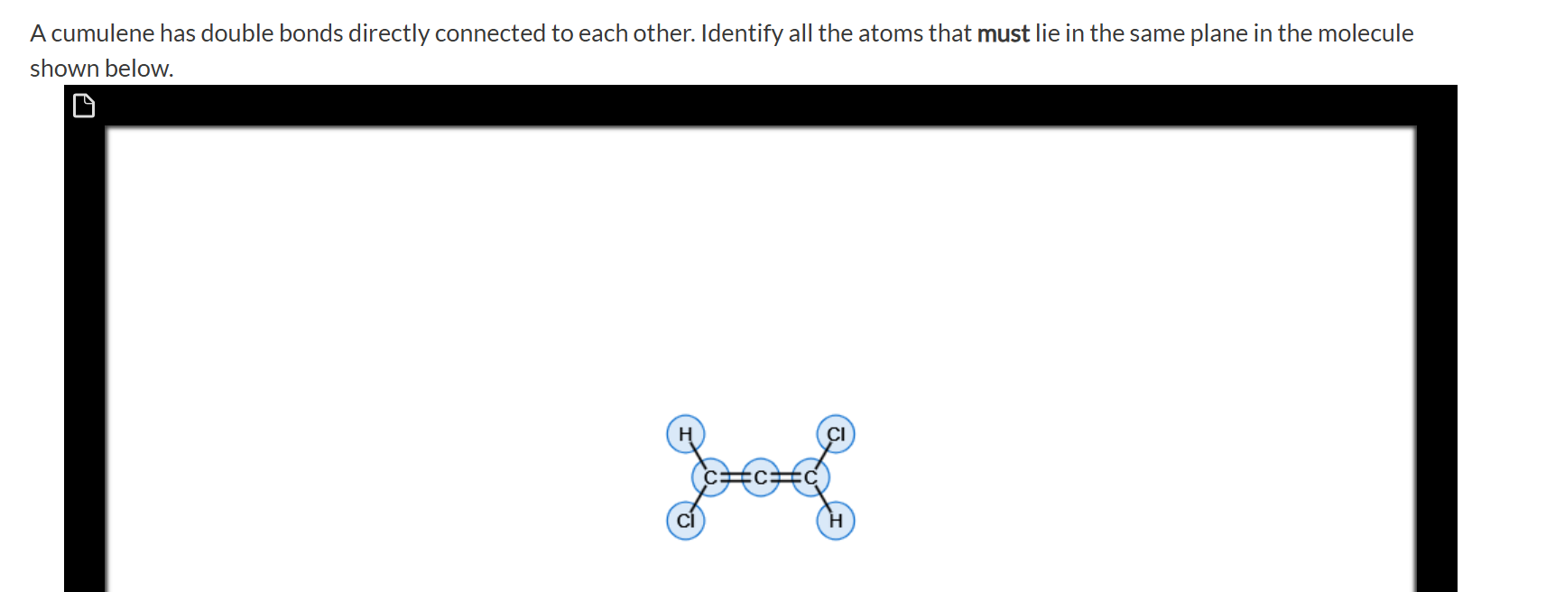 A cumulene has double bonds directly connected to | Chegg.com
