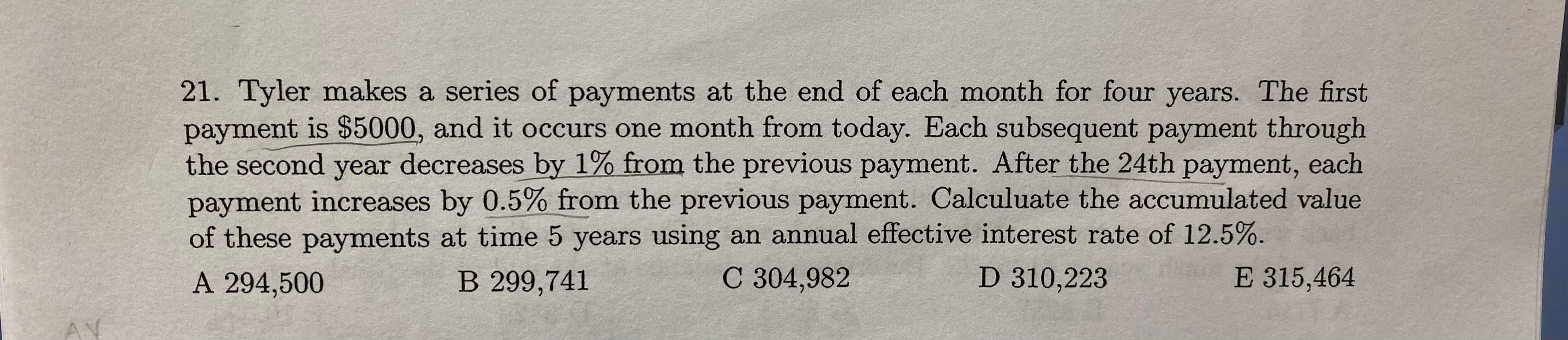 Solved 21. Tyler makes a series of payments at the end of | Chegg.com