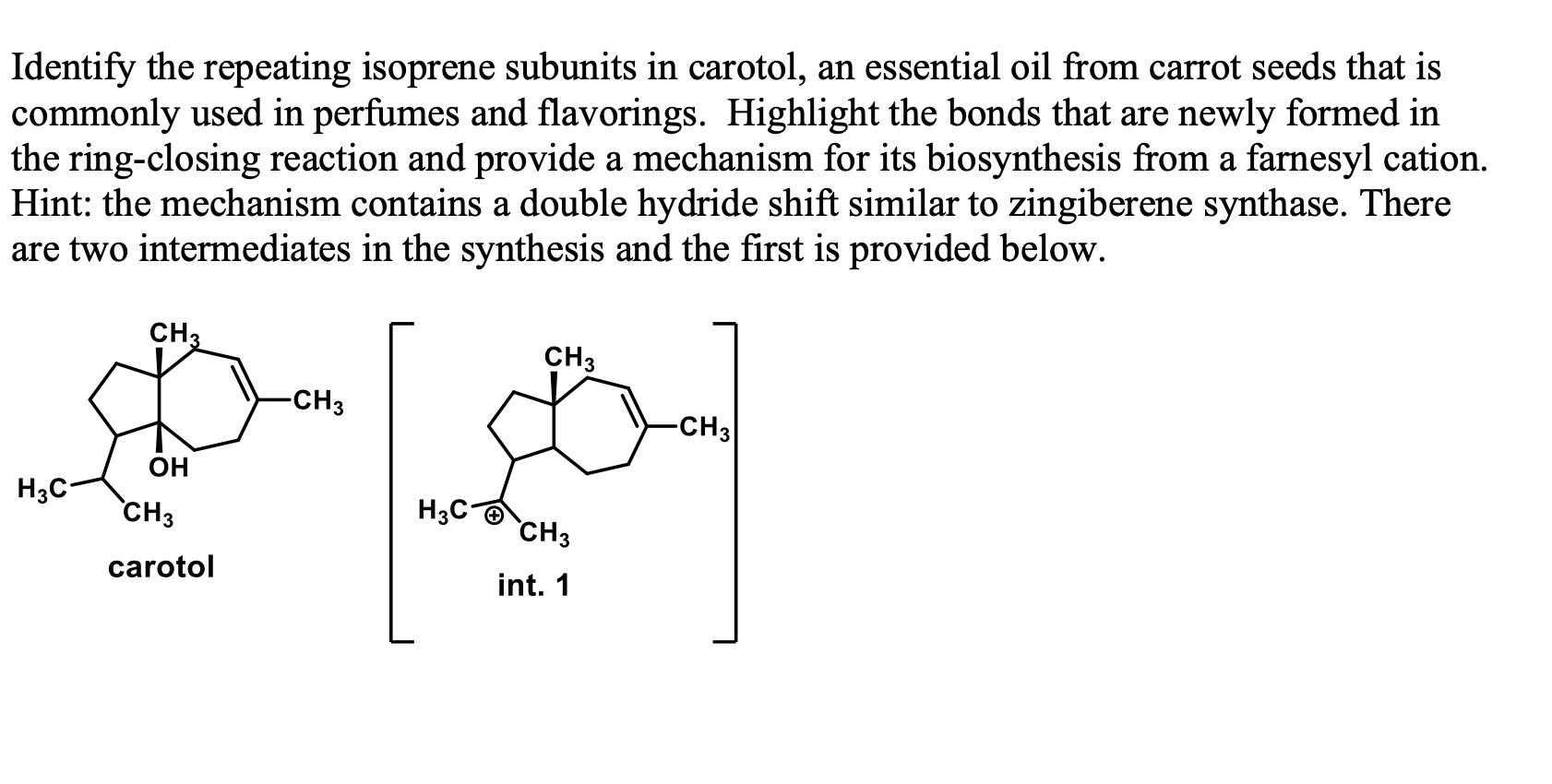 Solved Identify the repeating isoprene subunits in carotol, | Chegg.com