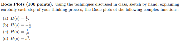 Bode Plots (100 points). Using the techniques | Chegg.com