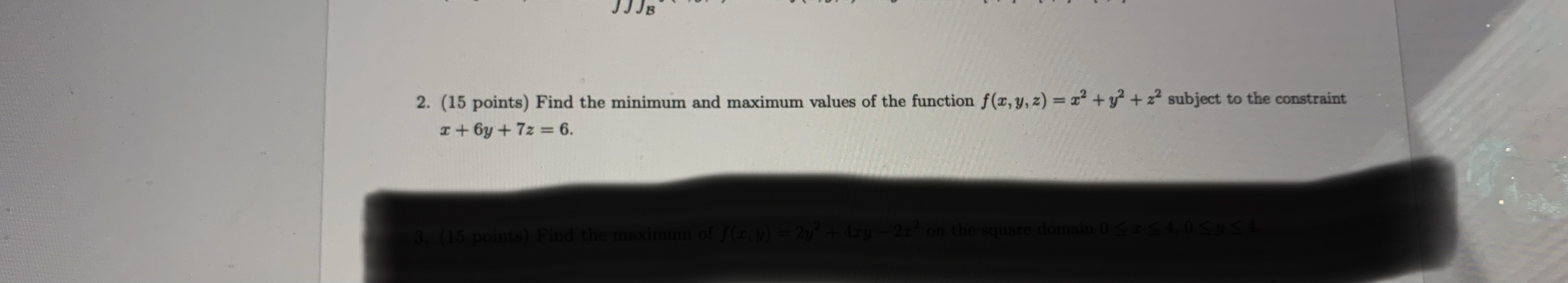 Solved 2. (15 points) Find the minimum and maximum values of | Chegg.com