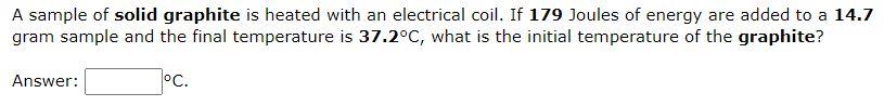 Solved A sample of solid graphite is heated with an | Chegg.com