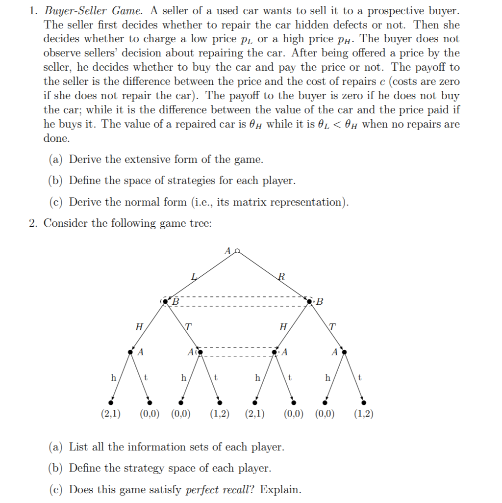 Solved 1. Buyer-Seller Game. A seller of a used car wants to | Chegg.com