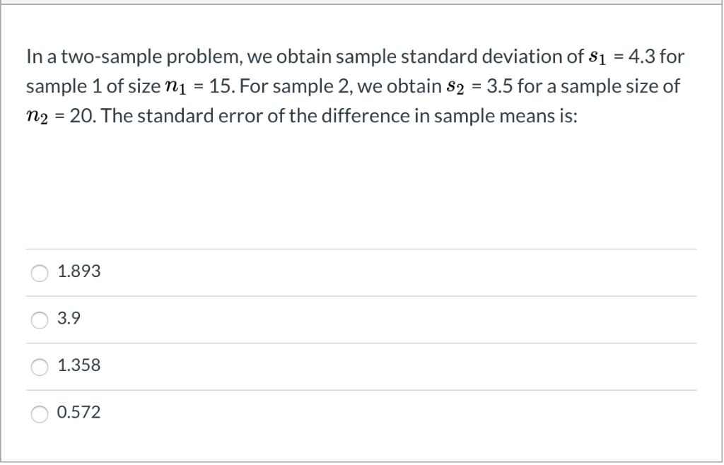 Solved In a two-sample problem, we obtain sample standard | Chegg.com
