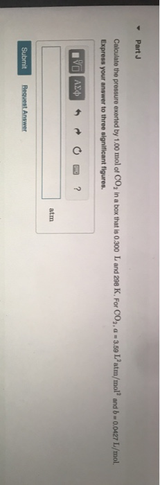 Solved Part J Calculate the pressure exerted by 1.00 mol of | Chegg.com