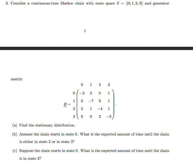 3. Consider a continuous-time Markov chain with state | Chegg.com