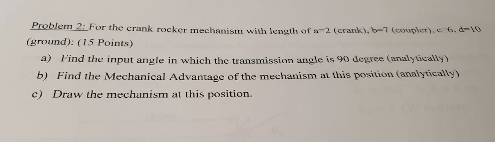 Solved Problem 2: For the crank rocker mechanism with length | Chegg.com