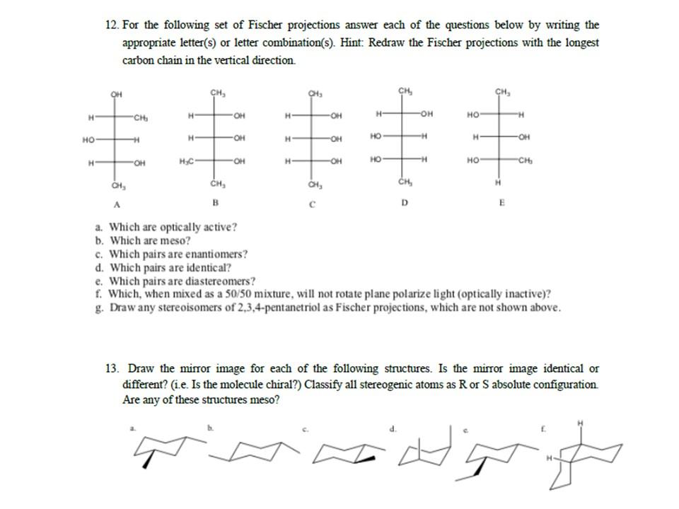 Solved 12. For the following set of Fischer projections | Chegg.com