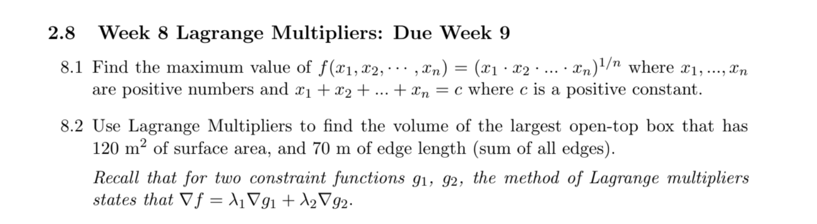 Solved 2.8 Week 8 Lagrange Multipliers: Due Week 9 8.1 Find | Chegg.com