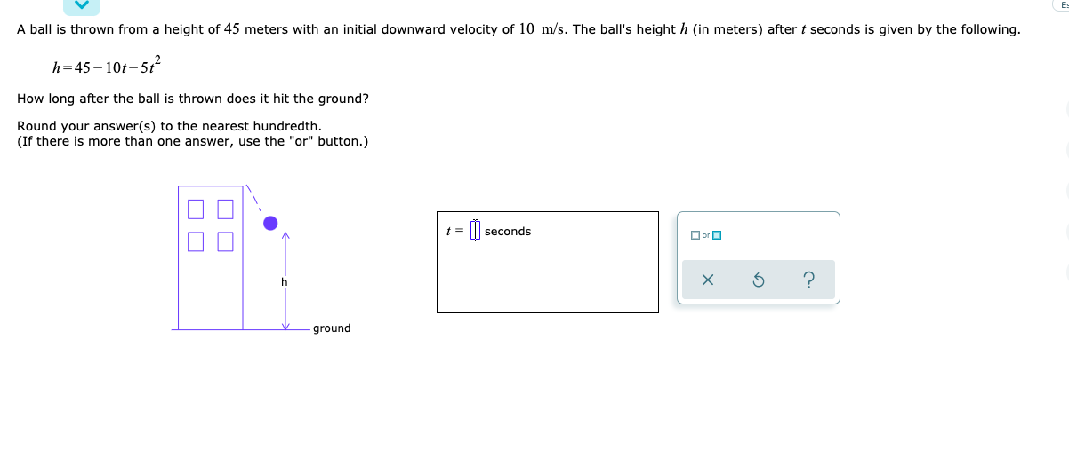 Solved A ball is thrown from a height of 45 meters with an | Chegg.com