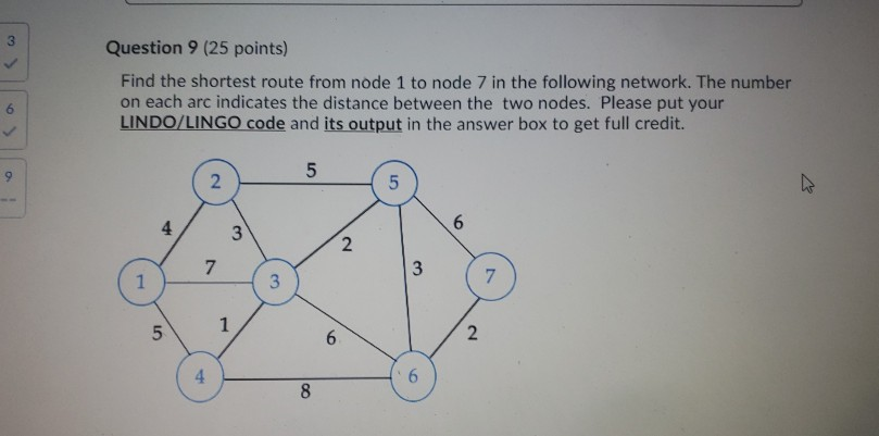 Solved Question 9 (25 points) Find the shortest route from | Chegg.com