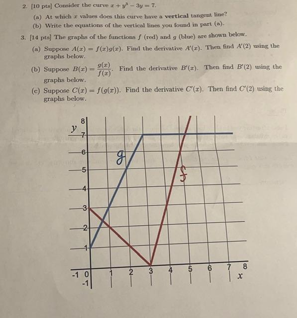 Solved 2. [10 pts] Consider the curve x+y3−3y=7. (a) At | Chegg.com