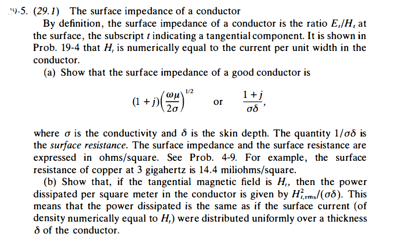 Solved :.-5. (29.1) ﻿The surface impedance of ﻿a conductorBy | Chegg.com