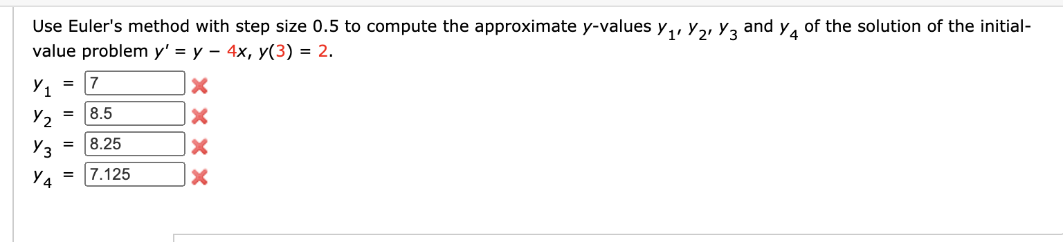 Solved Use Euler's method with step size 0.5 to compute | Chegg.com