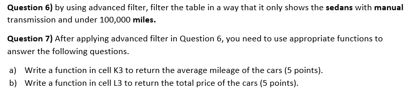 Solved Question 6) by using advanced filter, filter the | Chegg.com