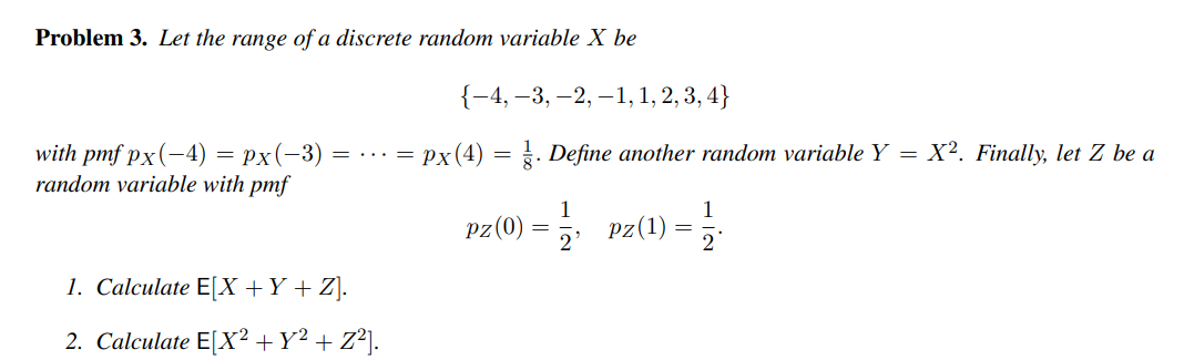Solved Problem 3. Let the range of a discrete random | Chegg.com