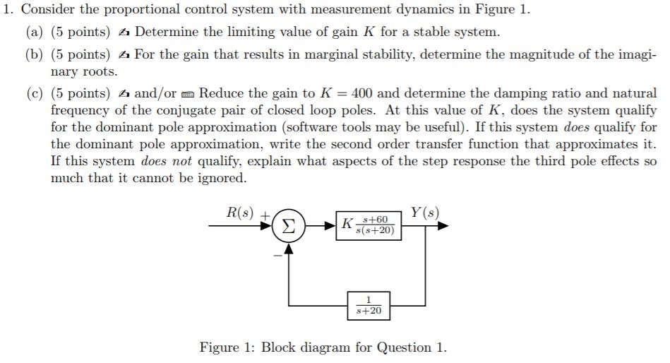 Solved 1. Consider the proportional control system with | Chegg.com