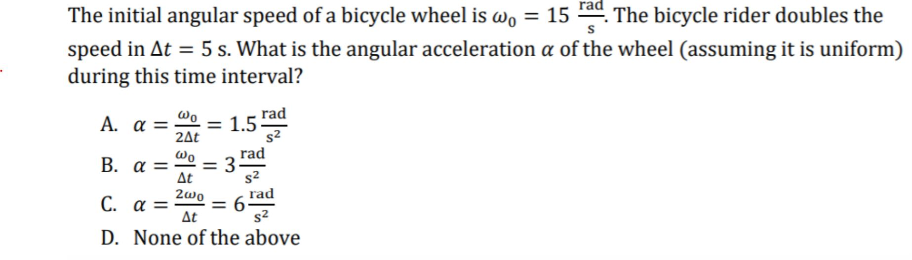 Solved The initial angular speed of a bicycle wheel is wo = | Chegg.com