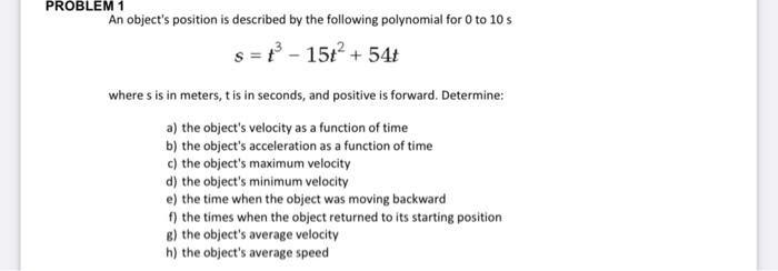 Solved PROBLEM 1 An object's position is described by the | Chegg.com
