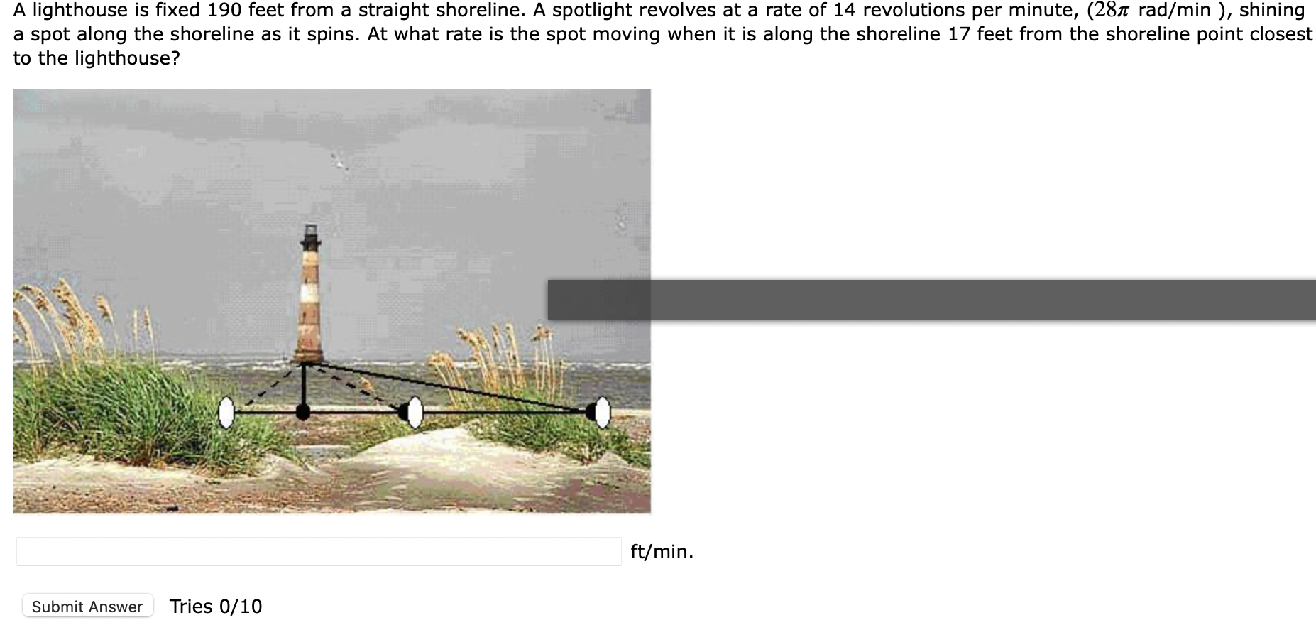 Solved A lighthouse is fixed 190 feet from a straight | Chegg.com