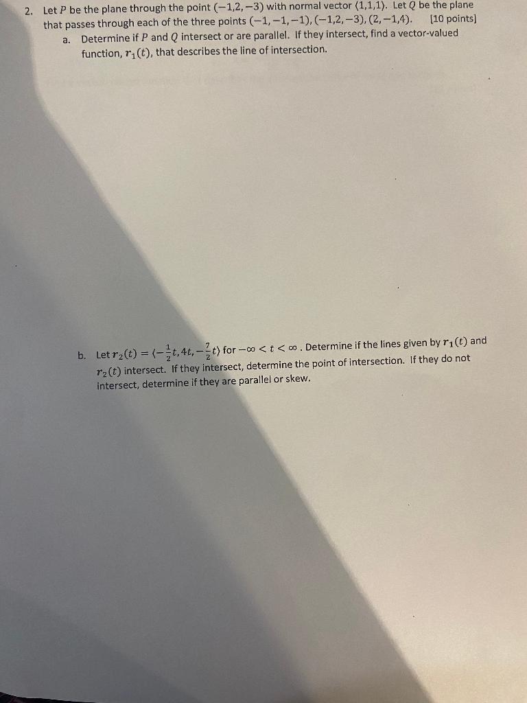 Solved 2. Let P be the plane through the point (−1,2,−3) | Chegg.com