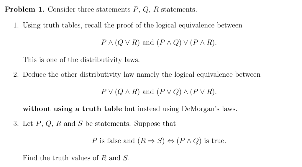Solved Problem 1. Consider three statements P, Q, R | Chegg.com