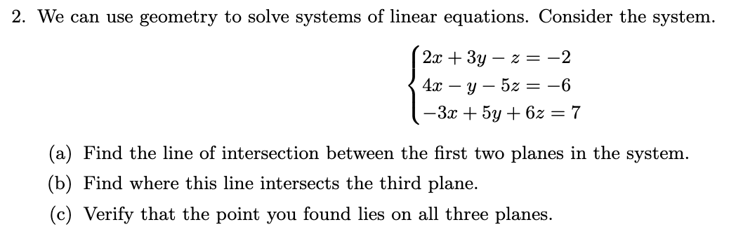 Solved 2. We can use geometry to solve systems of linear | Chegg.com