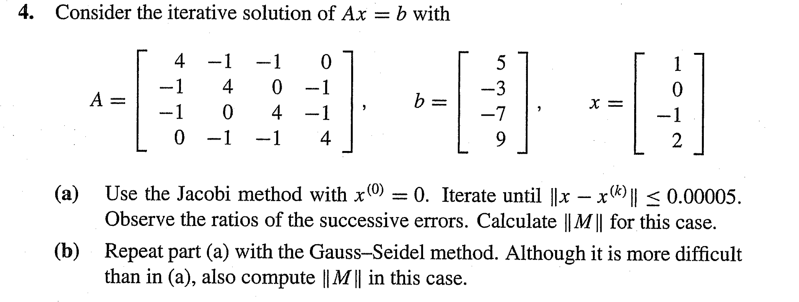 Solve Both A And B Either Handwritten Or With A Matlab