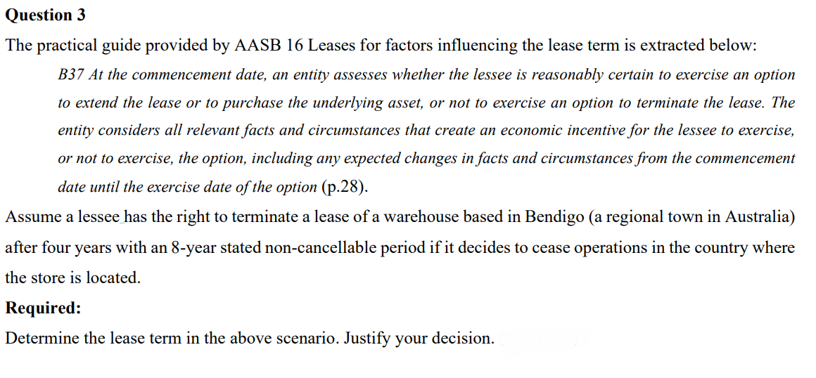 Solved Question 3 The practical guide provided by AASB 16 | Chegg.com